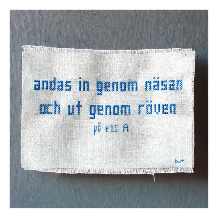 ANDAS IN GENOM NÄSAN OCH... 18x18 vit kant - BRODERA UT TEXTEN